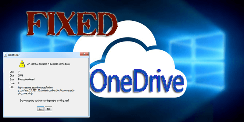 [RESOLVIDO] Como corrigir erro de script do OneDrive no Windows 10?
